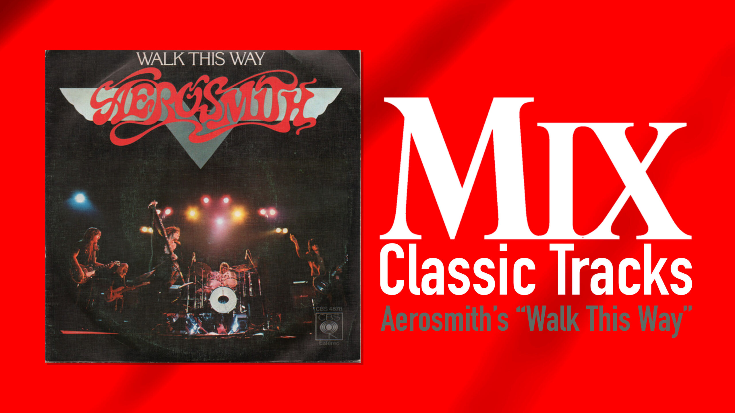 Classic Tracks: Aerosmith’s “Walk This Way” – GingerTim